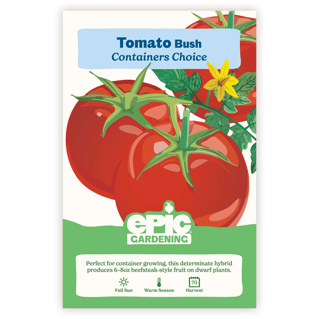 Containers Choice Red Bush Tomato – Epic Gardening